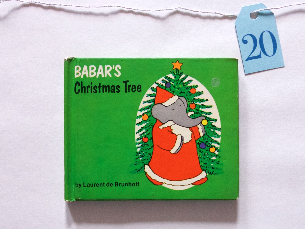 25 Days – Book 20: Babar’s Christmas Tree – Three Books a Night
